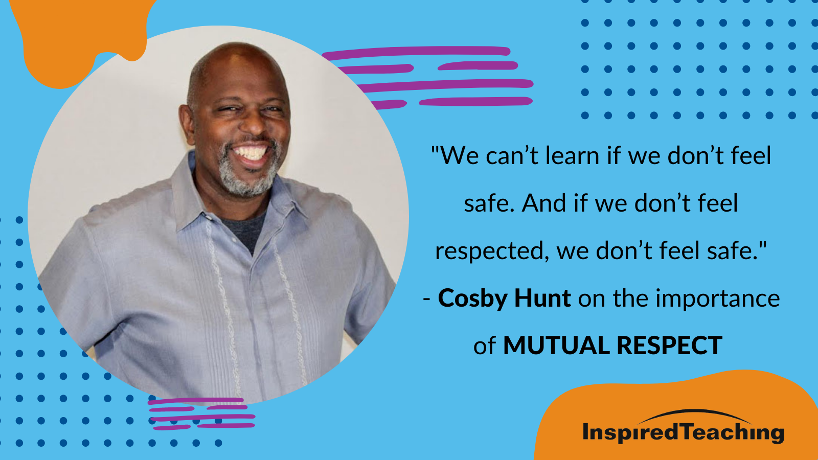 Mutual Respect - Center for Inspired Teaching